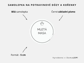 MLETÁ MASA - omyvatelná samolepka na kořenky, výběr rozměrů Ø 5 cm / 5 x 5 cm / 6 x 8 cm | DomaLEP tvar: KOLEČKO, barva: BÍLÁ - ČERNÉ písmo, velikost: Ø 5 cm - základní písmo