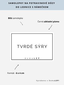 TVRDÉ SÝRY - Samolepka s rámečkem na dózy do lednice, 6 x 4 cm
