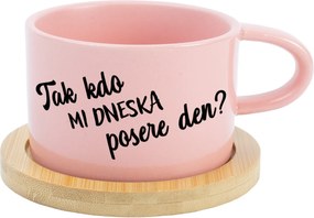 TAK KDO MI DNESKA POSERE DEN? - růžový hrníček makronka 200 ml