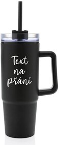 TEXT NA PŘÁNÍ - černý cestovní termohrnek s průhledným víčkem 900 ml