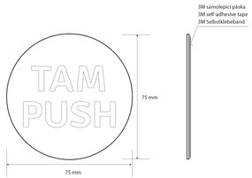 Sapho Sapho, Cedule "TAM/PUSH", průměr 75mm, nerez mat, XP127