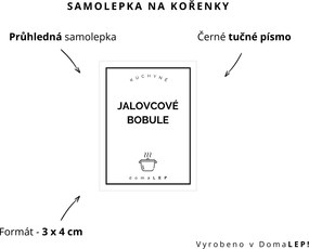 JALOVCOVÉ BOBULE - Samolepka na kořenky 3 x 4 cm - DomaLEP varianta: PRŮHLEDNÁ - tučné písmo