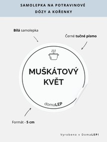 Samolepka na kořenky MUŠKÁTOVÝ KVĚT bílá 5 cm tučné písmo