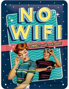 Postershop Plechová cedule: No WiFi - 15x20 cm