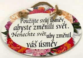 Bondecor Dřevěná dekorace "Použijte svůj úsměv, abyste změnili svět..." 23x14cm Jazyk: CZ