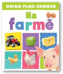 Svojtka Kniha plná okének Na farmě
