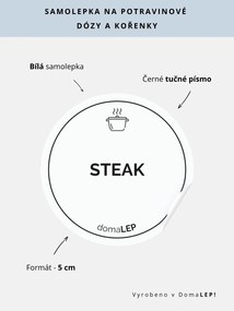 Samolepka na kořenky STEAK  bílá 5 cm tučné písmo