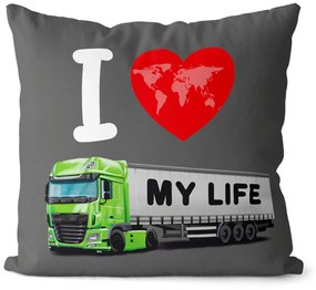 Polštářek Kamion – My life (Velikost: 40 x 40 cm, Barva kamionu: Zelená)