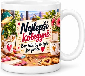 Srdcem darované Hrnek pro kolegyni – Nejlepší kolegyně. Bez tebe by to byla jen práce – 300 ml