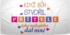 Sablio Ručník Když Bůh stvořil přítele - 50x100 cm
