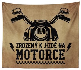 Sablio Deka Zrozený k jízdě na motorce: 150x120 cm