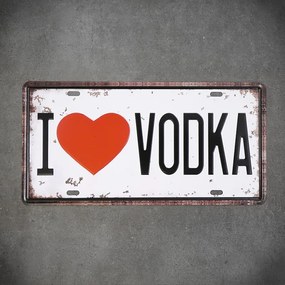 Kovová cedule I LOVE VODKA