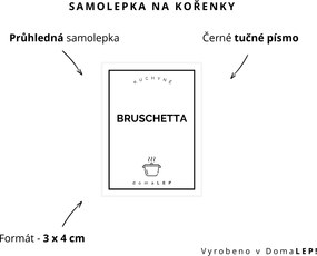 BRUSCHETTA - Samolepka na kořenky 3 x 4 cm - DomaLEP varianta: PRŮHLEDNÁ - tučné písmo