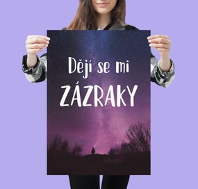 Plakát - Dějí se mi zázraky FeelHappy.cz Velikost plakátu: A0 (84 x 119 cm)