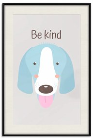 Plakát Buď laskavý - veselý modrý pes a motivační slogan pro děti