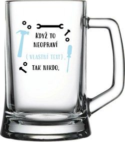 Personalizovaná pivní sklenice - když to nezvládne … tak nikdo
