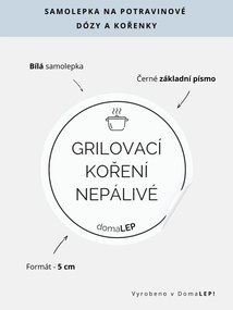 Samolepka na kořenky GRILOVACÍ KOŘENÍ NEPÁLIVÉ bílá 5 cm základní písmo