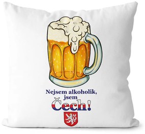 Polštář Nejsem alkoholik, jsem Čech (Velikost: 40 x 40 cm)