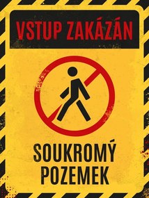 Postershop Plechová cedule - Vstup zakázán, soukromý pozemek