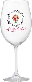 AŤ ŽIJE LÁSKA! - čirá sklenice na víno 350 ml