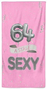 Osuška Stále sexy – růžová (věk: 64, Velikost osušky: 100x170cm)