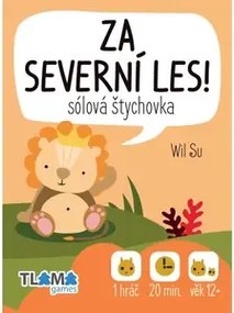 TLAMA games Za Severní les! (For Northwood CZ)