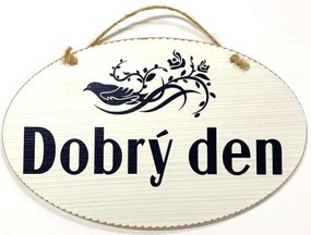 Bondecor Dřevěná dekorace  "Dobrý den" 28x18cm Jazyk: CZ