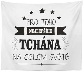 Sablio Deka Pro toho nejlepšího tchána na celém světě: 150x120 cm