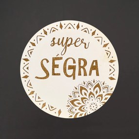 AMADEA Dřevěný podtácek kulatý text "super ségra", průměr 10,5 cm, český výrobek
