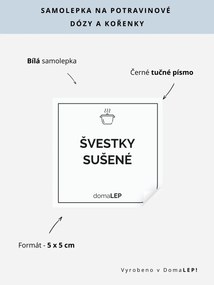 ŠVESTKY SUŠENÉ – bílá samolepka na dózu, tučné písmo, 5 x 5 cm | DomaLEP