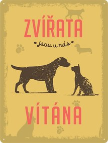 Postershop Plechová cedule: Zvířata vítána - 30x40 cm