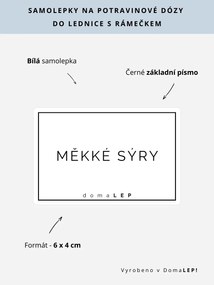 MĚKKÉ SÝRY - Samolepka s rámečkem na dózy do lednice, 6 x 4 cm