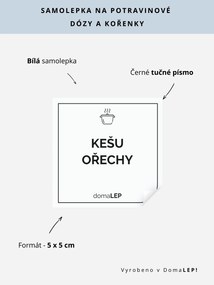 KEŠU OŘECHY – bílá samolepka na dózu, tučné písmo, 5 x 5 cm | DomaLEP