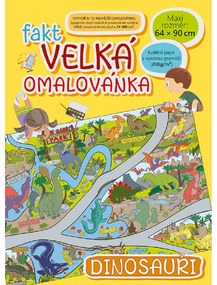 Baloušek - Fakt velká omalovánka Dinosauři (64 × 90 cm)