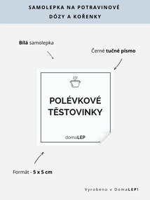 POLÉVKOVÉ TĚSTOVINKY  – bílá samolepka na dózu, tučné písmo, 5 x 5 cm | DomaLEP