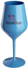 DNES SE REGENERUJI! - modrá nerozbitná sklenice na víno 470 ml