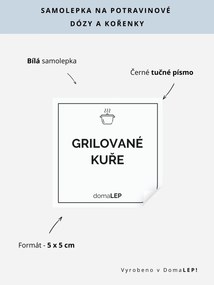 Samolepka na kořenky GRILOVANÉ KUŘE bílá 5 × 5 cm tučné písmo