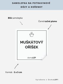 Samolepka na kořenky MUŠKÁTOVÝ OŘÍŠEK bílá 5 × 5 cm tučné písmo
