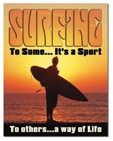 Plechová cedule Surfing - Way of Life 32 cm x 40 cm