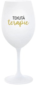 TEKUTÁ TERAPIE - bílá  sklenice na víno 350 ml