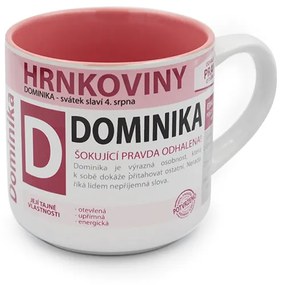 Hrnek se jménem DOMINIKA Hrnkoviny