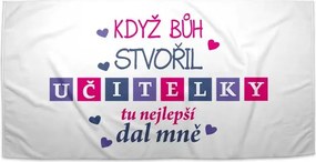 Sablio Ručník Když Bůh stvořil učitelky - 70x140 cm