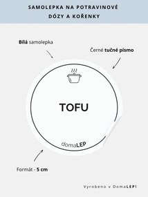 Samolepka na kořenky TOFU bílá 5 cm tučné písmo