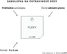 FLEKY - omyvatelná samolepka na dózu, výběr rozměrů Ø 5 cm / 5 x 5 cm / 6 x 8 cm | DomaLEP tvar: KOLEČKO, barva: PRŮHLEDNÁ - ČERNÉ písmo, velikost: Ø 5 cm - tučné písmo