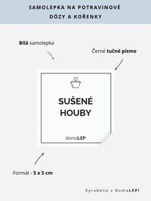 Samolepka na kořenky SUŠENÉ HOUBY bílá 5 × 5 cm tučné písmo
