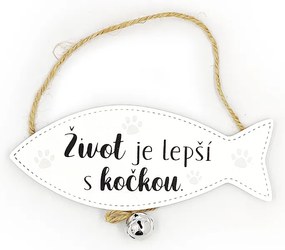 Domov&Mazlíci Dřevěná cedulka rybička Život je lepší s kočkou