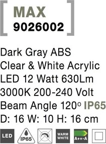 NV 9026002 Venkovní nástěnné svítidlo MAX tmavě šedý ABS čirý a bílý akryl LED 12W 3000K 200-240V 120st. IP65 - NOVA LUCE