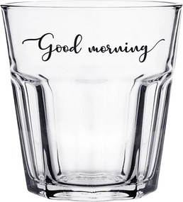 Sklenička s nápisem Good morning - Ø8*10 cm / 250 ml