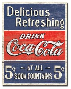 Plechová cedule Coca Cola - Delicious 5 Cents 32 cm x 40 cm