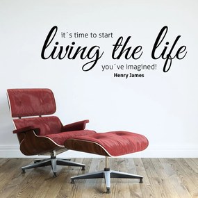 Samolepky na zeď - Living the life Barva: Černá, Velikost: 100x37 cm